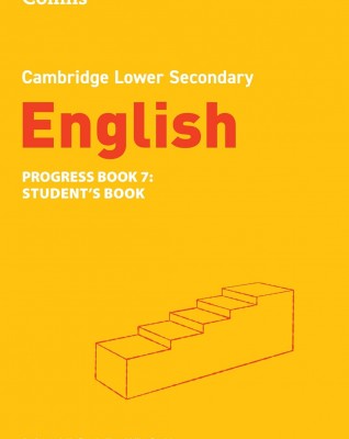 COLLINS CAMBRIDGE LOWER SECONDARY ENGLISH PROGRESS BOOK 7 (ISBN: 9780008655037) | CAIE | New ...