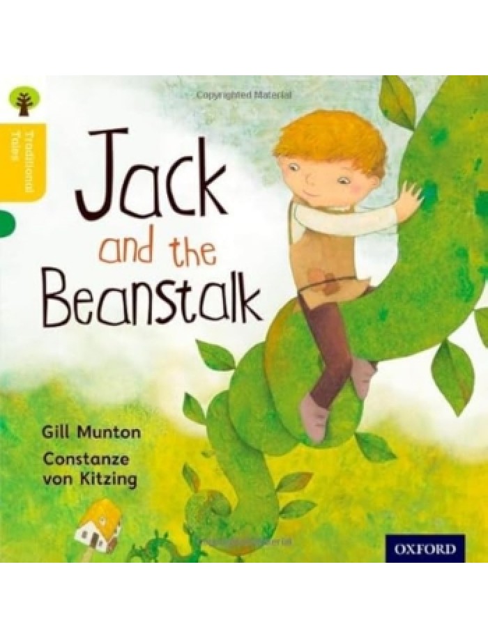 OXFORD READING TREE TRADITIONAL TALES: JACK AND THE BEANSTALK