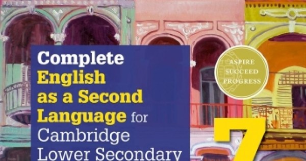 COMPLETE ENGLISH AS A SECOND LANGUAGE FOR CAMBRIDGE LOWER SECONDARY ...