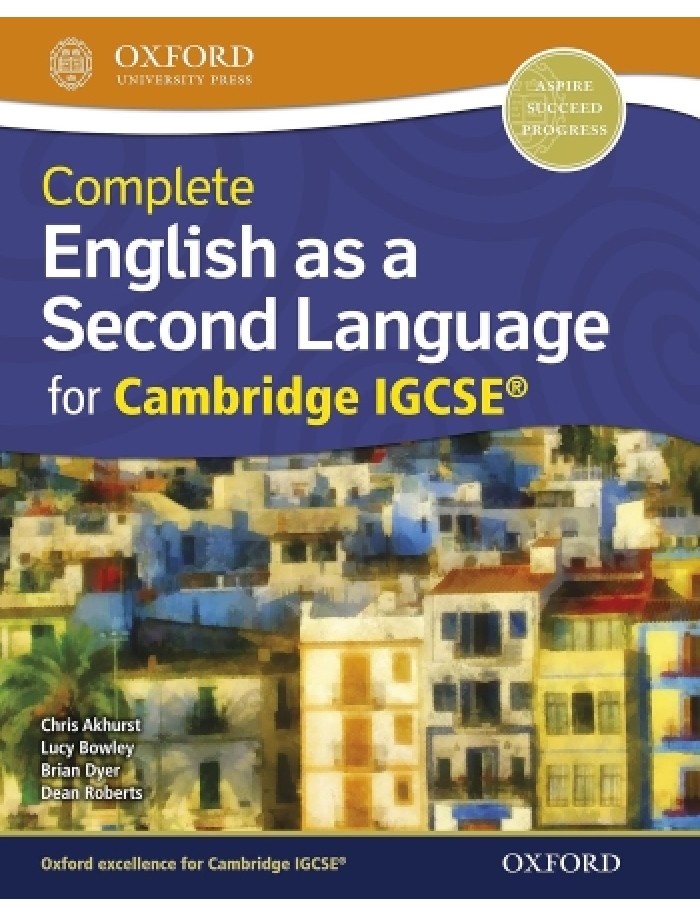 COMPLETE ENGLISH AS A SECOND LANGUAGE FOR CAMBRIDGE IGCSE: STUDENT BOOK ...