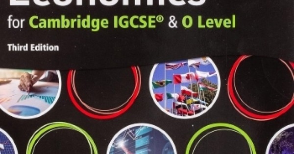 COMPLETE ECONOMICS FOR CAMBRIDGE IGCSE & O LEVEL: STUDENT BOOK (THIRD EDITION) (ISBN ...