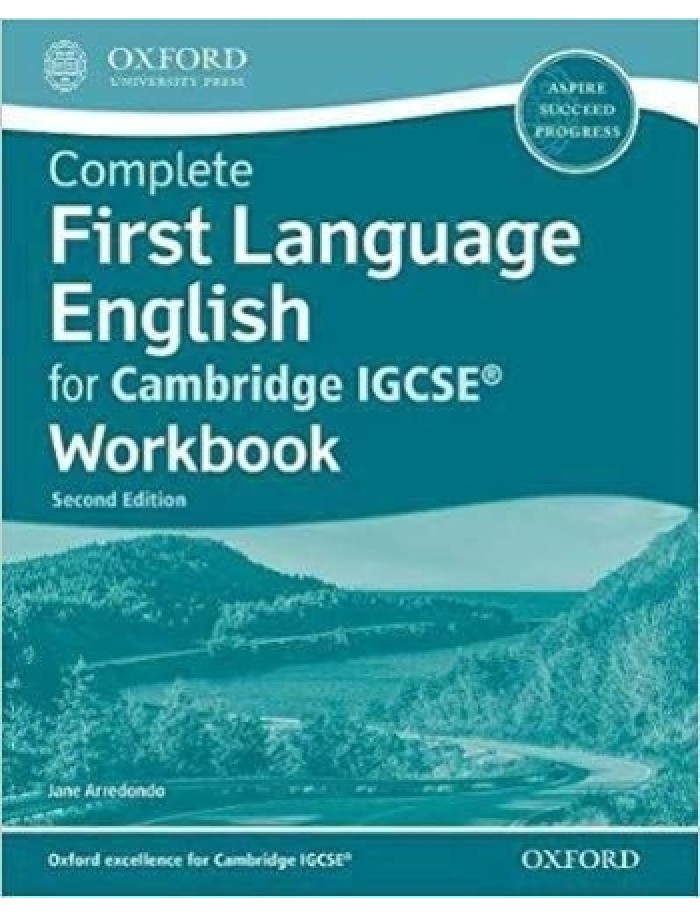 COMPLETE FIRST LANGUAGE ENGLISH FOR CAMBRIDGE IGCSE WORKBOOK (ISBN ... COMPLETE FIRST LANGUAGE ENGLISH FOR CAMBRIDGE IGCSE WORKBOOK (ISBN ...