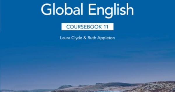 CAMBRIDGE GLOBAL ENGLISH COURSEBOOK 11 WITH DIGITAL ACCESS (2 YEARS ...