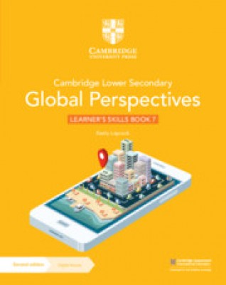 CAMBRIDGE LOWER SEC GLOBAL PERSPECTIVES LEARNER'S SKILLS BOOK 7 WITH DIGITAL ACCESS 2ND ED (1Y ...