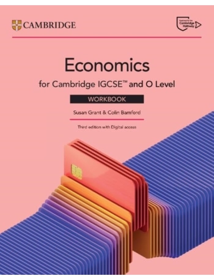 CAMBRIDGE IGCSE AND O LEVEL ECONOMICS WORKBOOK WITH DIGITAL ACCESS (2 ...