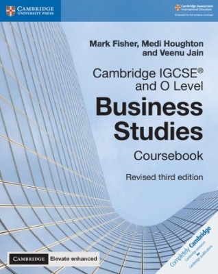 Cambridge IGCSE and O Level Business Studies Revised Coursebook with Digital Access (2 Years) 3e