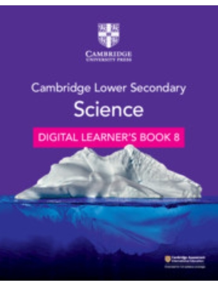 CAMBRIDGE LOWER SECONDARY SCIENCE DIGITAL LEARNER’S BOOK STAGE 8 (1 YEAR)
