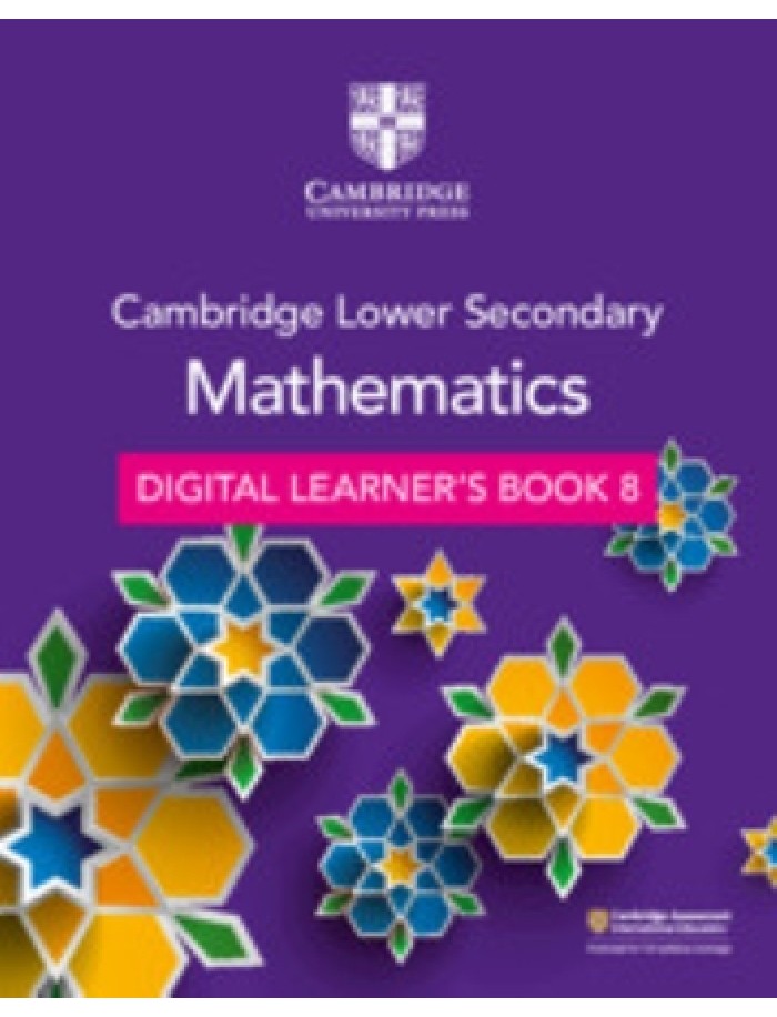 CAMBRIDGE LOWER SECONDARY MATHEMATICS DIGITAL LEARNER’S BOOK STAGE 8 (1 ...