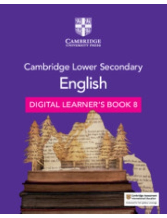 CAMBRIDGE LOWER SECONDARY ENGLISH DIGITAL LEARNER’S BOOK STAGE 8 (1 YEAR)