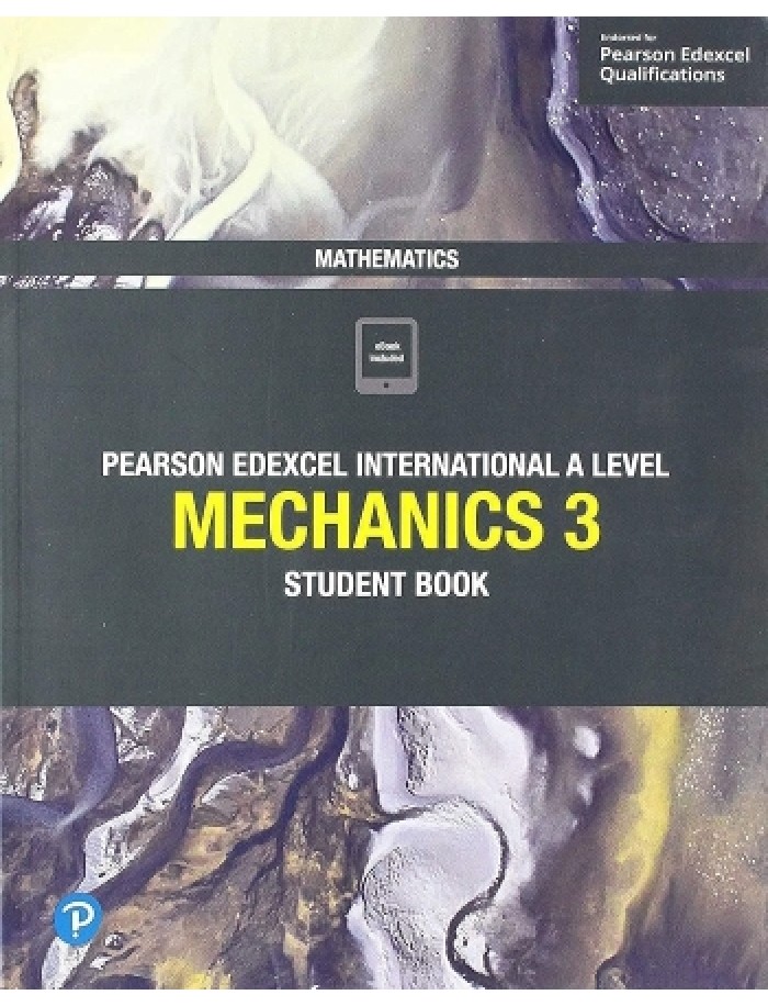 EDEXCEL INTERNATIONAL A LEVEL MATHEMATICS MECHANICS 3 STUDENT BOOK ...