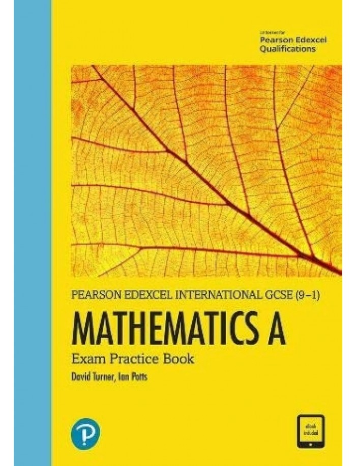 EDEXCEL INTERNATIONAL IGCSE (9-1) MATHEMATICS A EXAM PRACTICE BOOK