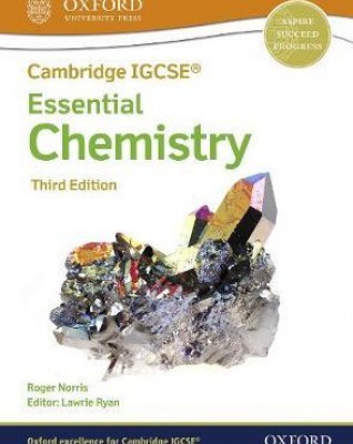 CAMBRIDGE IGCSE & O LEVEL ESSENTIAL CHEMISTRY: STUDENT BOOK (THIRD ...