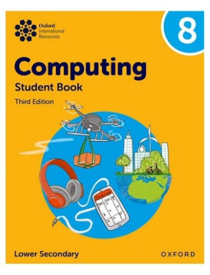 OXFORD INTERNATIONAL LOWER SECONDARY COMPUTING: STUDENT BOOK 8 (ISBN ...