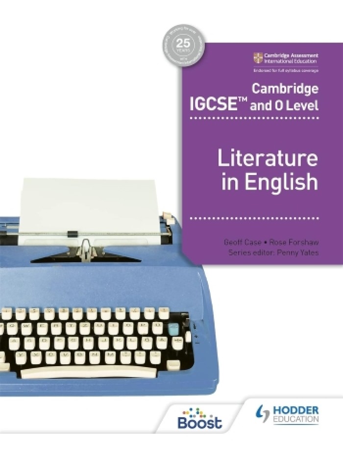 CAMBRIDGE IGCSE AND O LEVEL LITERATURE IN ENGLISH TEXTBOOK