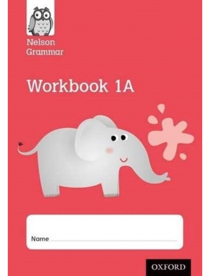 NELSON GRAMMAR WORKBOOK 1A