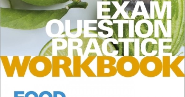 AQA GCSE FOOD PREPARATION AND NUTRITION EXAM QUESTION PRACTICE WORKBOOK