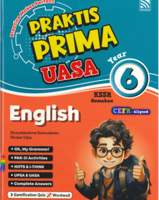 PRAKTIS PRIMA UASA TAHUN 6 ENGLISH