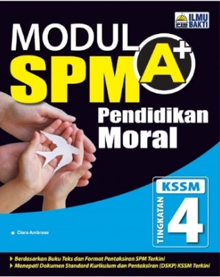 MODUL A+SPM PENDIDIKAN MORAL T4 2023