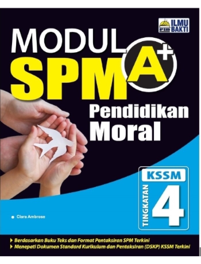 MODUL A+SPM PENDIDIKAN MORAL T4 2023