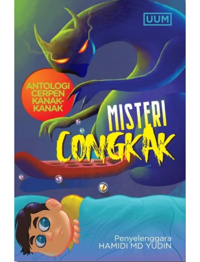 ANTOLOGI CERPEN KANAK-KANAK: MISTERI CONGKAK