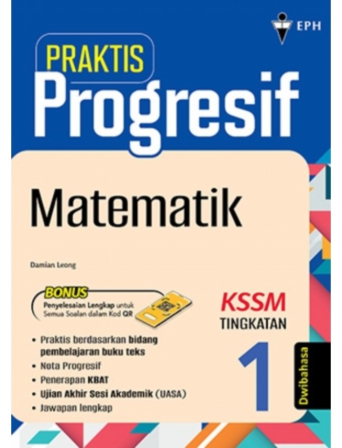 Tingkatan 1 Praktis Progresif Matematik (Dwibahasa)