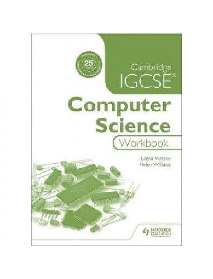 CAMBRIDGE IGCSE COMPUTER SCIENCE WORKBOOK (ISBN: 9781471868672) | CAIE ...