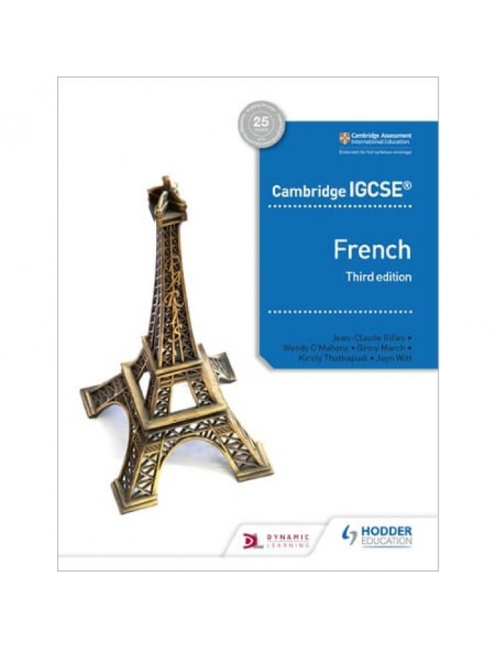 CAMBRIDGE IGCSE FRENCH STUDENT BOOK THIRD EDITION (ISBN: 9781510447554 ...
