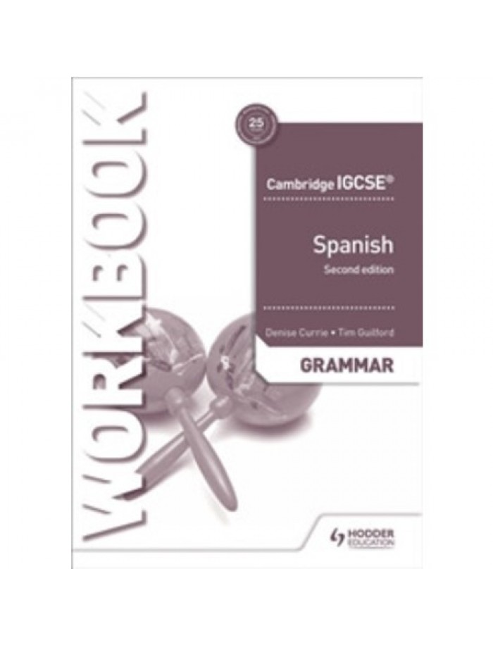 CAMBRIDGE IGCSE SPANISH GRAMMAR WORKBOOK SECOND EDITION (ISBN ...