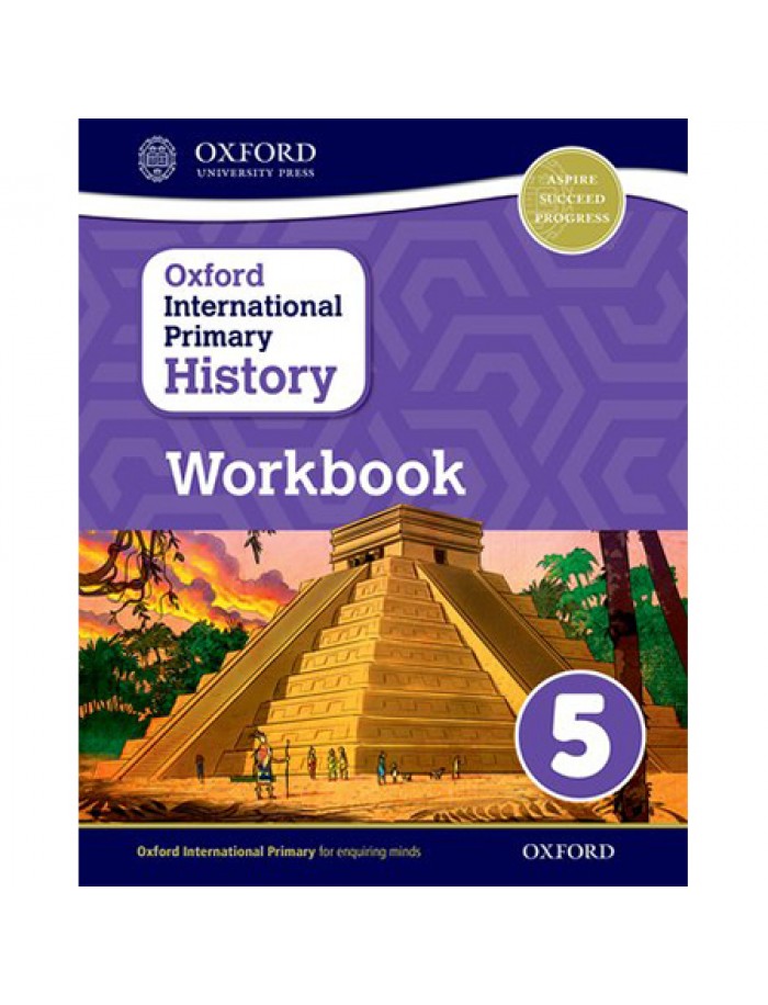 OXFORD INTERNATIONAL PRIMARY HISTORY: WORKBOOK 5 (ISBN:9780198418191 ...