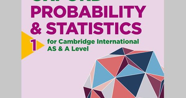 MATHEMATICS CAMBRIDGE INT OXFORD PROBABILITY & STATISTICS 1 CAMBRIDGE ...