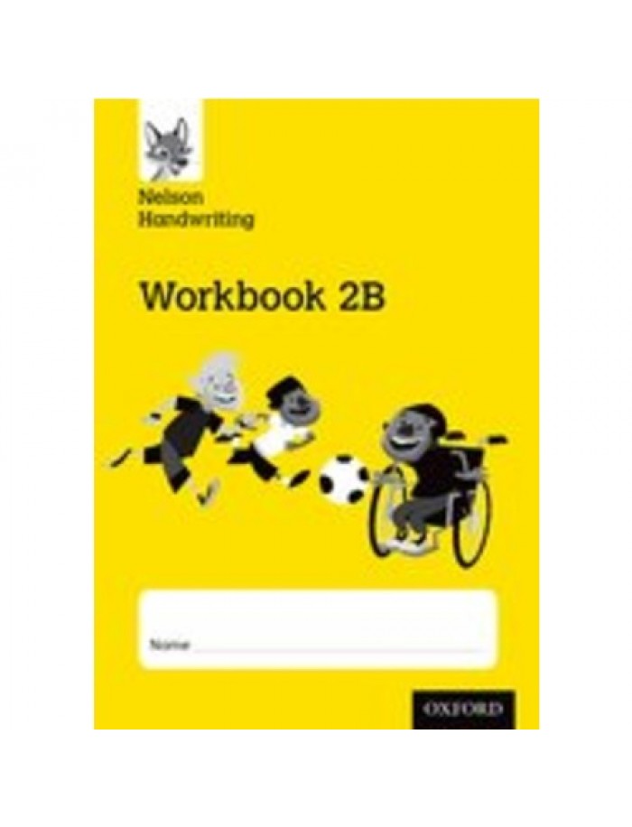 NELSON HANDWRITING WORKBOOK 2B (ISBN: 9780198368700) | CAIE | New ...