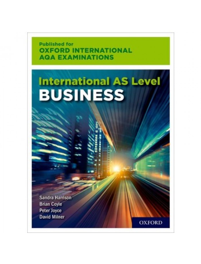INTERNATIONAL AS LEVEL BUSINESS FOR OXFORD INTERNATIONAL AQA ...