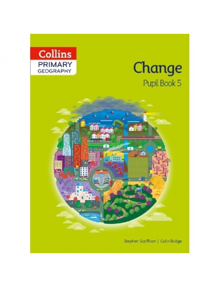 COLLINS PRIMARY GEOGRAPHY CHANGE PUPIL BOOK 5 (ISBN: 9780007563616 ...