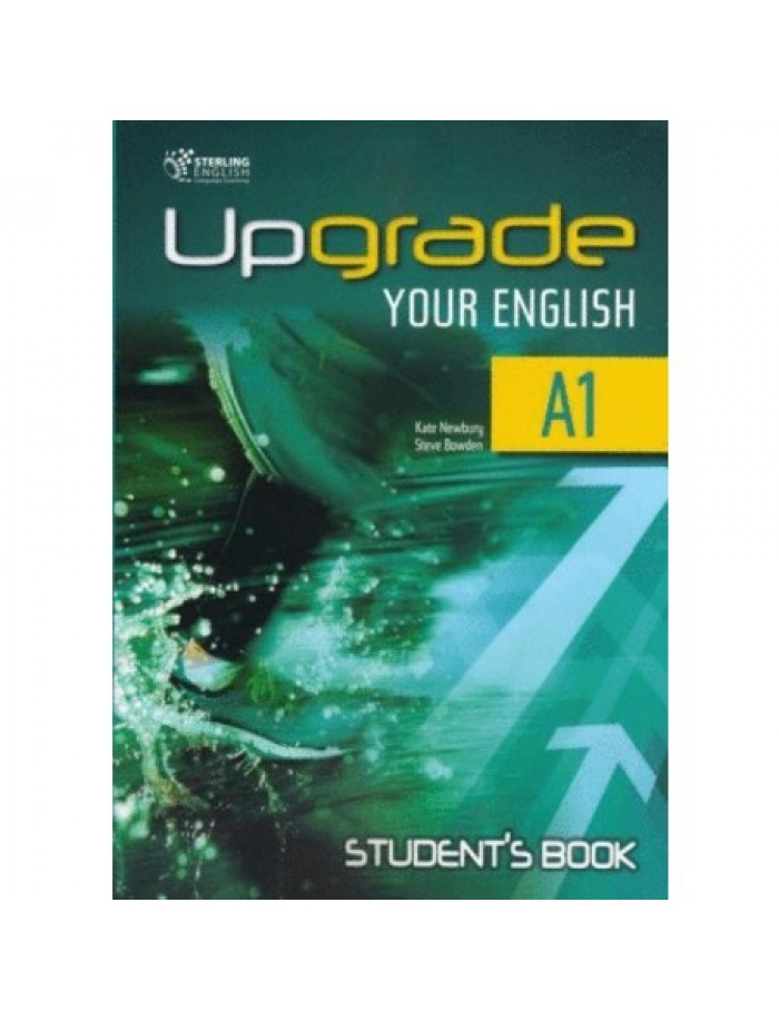UPGRADE YOUR ENGLISH A1 STUDENT'S BOOK (ISBN: 9789963264551) | CAIE ...