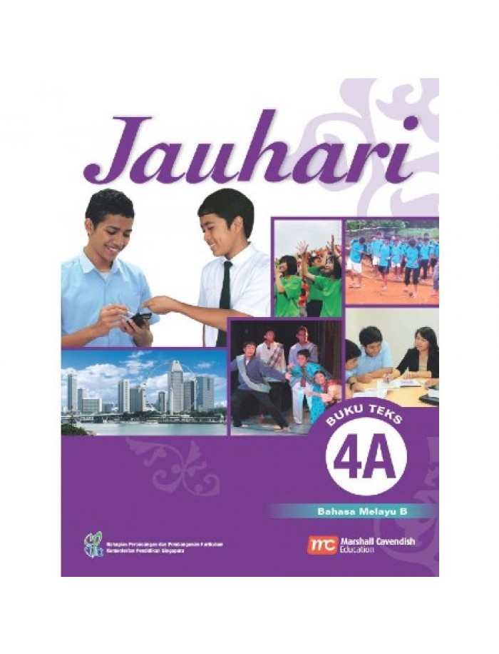 MALAY LANGUAGE 'B' FOR SEC SCHOOLS (JAUHARI) TEXTBOOK 4A (ISBN ...