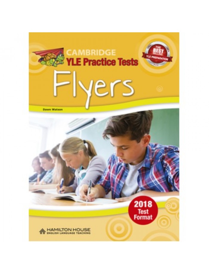 CAMBRIDGE YLE PRACTICE TESTS FLYERS STUDENT'S BOOK (ISBN: 9789925310074 ...