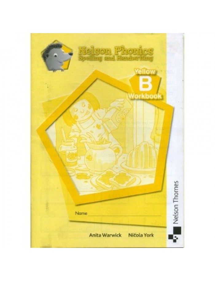 NELSON PHONICS SPELLING AND HANDWRITING YELLOW WORKBOOK B (ISBN ...