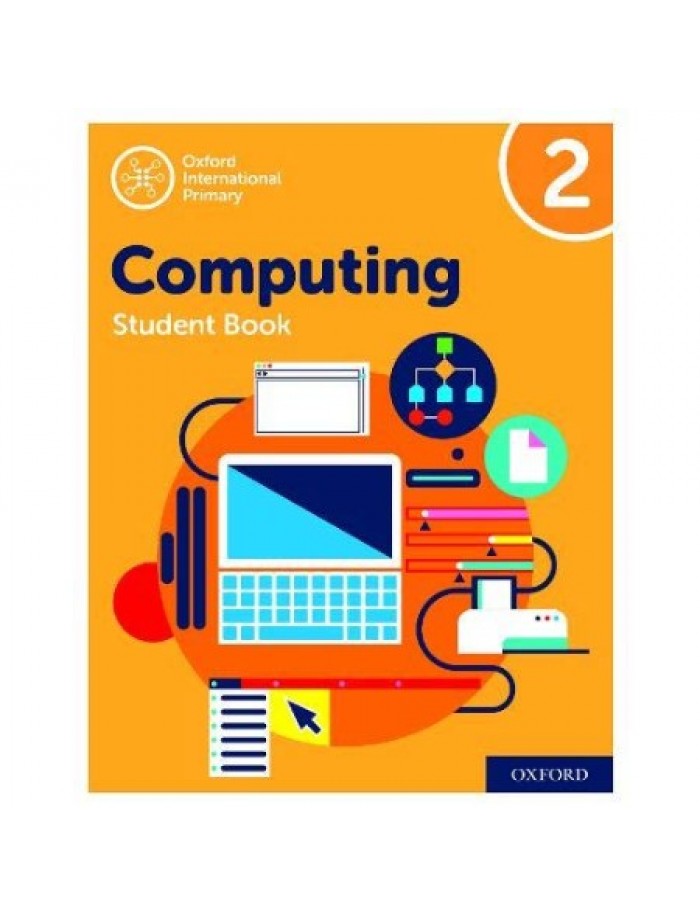 OXFORD INTERNATIONAL PRIMARY COMPUTING STUDENT BOOK 2 (ISBN ...
