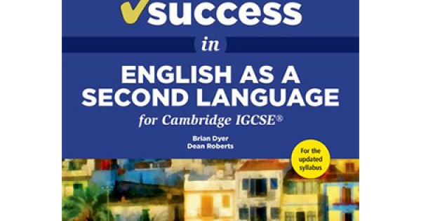 EXAM SUCCESS IN ENGLISH AS A SECOND LANGUAGE FOR CAMBRIDGE IGCSE (ISBN ...