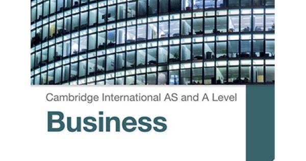 CAMBRIDGE INTERNATIONAL AS AND A LEVEL BUSINESS REVISION GUIDE (ISBN ...