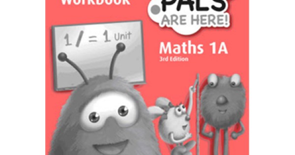 MY PALS ARE HERE! MATHS (3RD EDITION) WORKBOOK 1A (ISBN: 9789810117603 ...