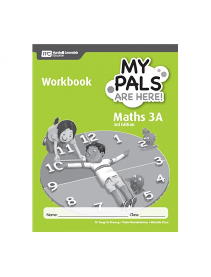 MY PALS ARE HERE! MATHS (3RD EDITION) WORKBOOK 3A (ISBN: 9789810197285 ...
