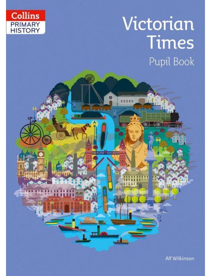 COLLINS PRIMARY HISTORY - VICTORIAN TIMES PUPIL BOOK (ISBN ...