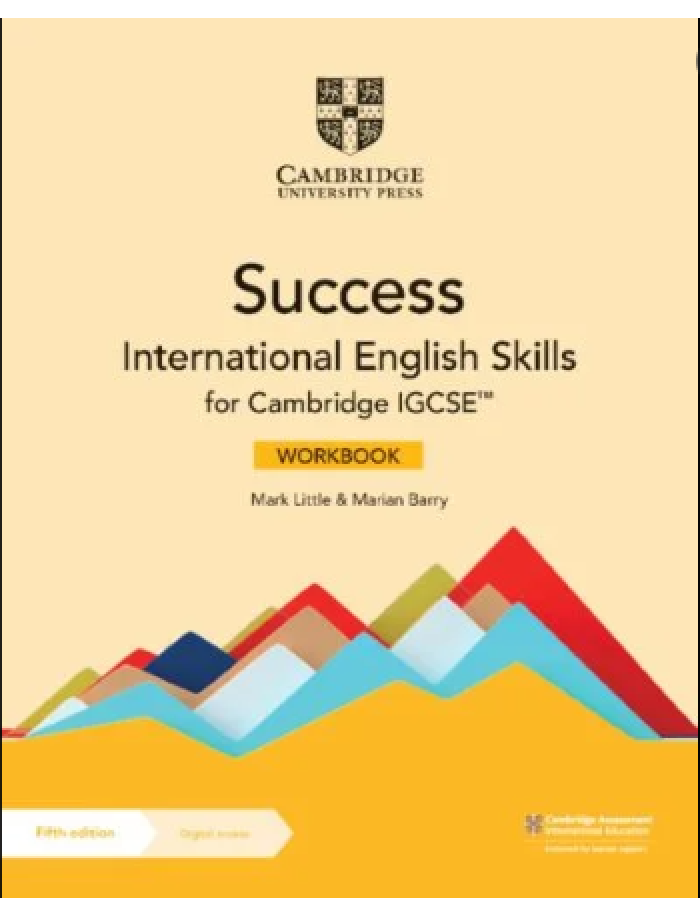 SUCCESS INTERNATIONAL ENGLISH SKILLS FOR IGCSE FIFTH EDITION WORKBOOK (ISBN: 9781009122665 ...