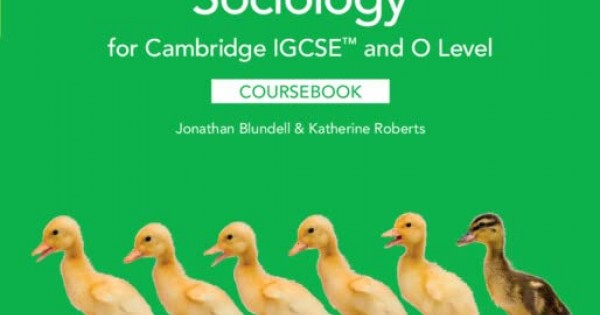 Cambridge IGCSE and O Level Sociology Coursebook with Digital Access (2 ...