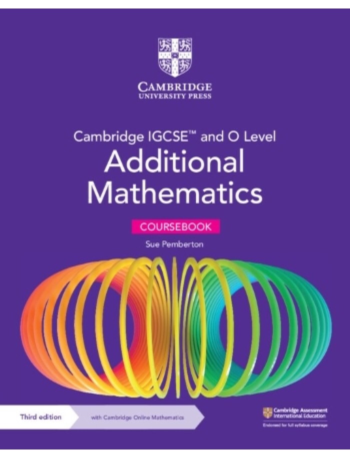 CAMBRIDGE IGCSE AND O LEVEL ADD MATHS CB WITH CAMBRIDGE ONLINE MATHEMATICS (2 YEARS) (ISBN ...