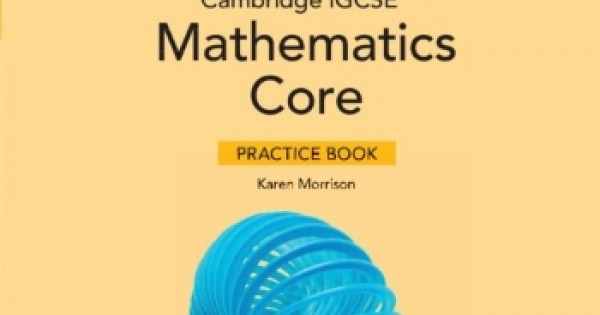 CAMBRIDGE IGCSE MATHEMATICS CORE PRACTICE BOOK WITH DIGITAL VERSION (2 ...