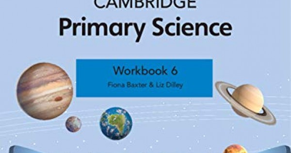 CAMBRIDGE PRIMARY SCIENCE WORKBOOK WITH DIGITAL ACCESS STAGE 6 (1 YEAR ...