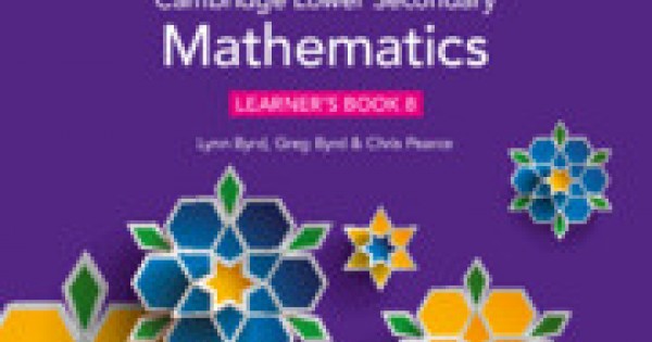 CAMBRIDGE LOWER SECONDARY MATHEMATICS LEARNER’S BOOK WITH DIGITAL ACCESS STAGE 8 (1 YEAR) (ISBN ...