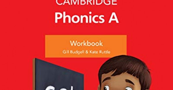 CAMBRIDGE PRIMARY ENGLISH PHONICS WORKBOOK A (ISBN:9781108789950 ...
